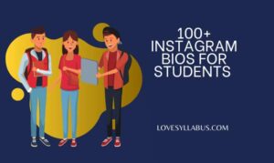 100+ Instagram Bios For Students to Copy & Paste | Love Syllabus